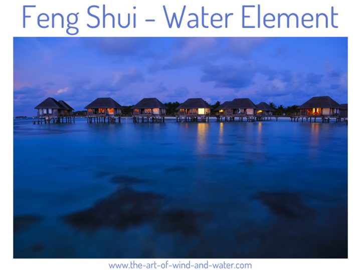 The Water Element in Feng Shui | The Art of Wind and Water